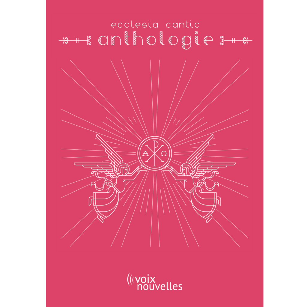 Ecclesia Cantic Anthologie : Livret de partitions – Ecclesia Cantic
